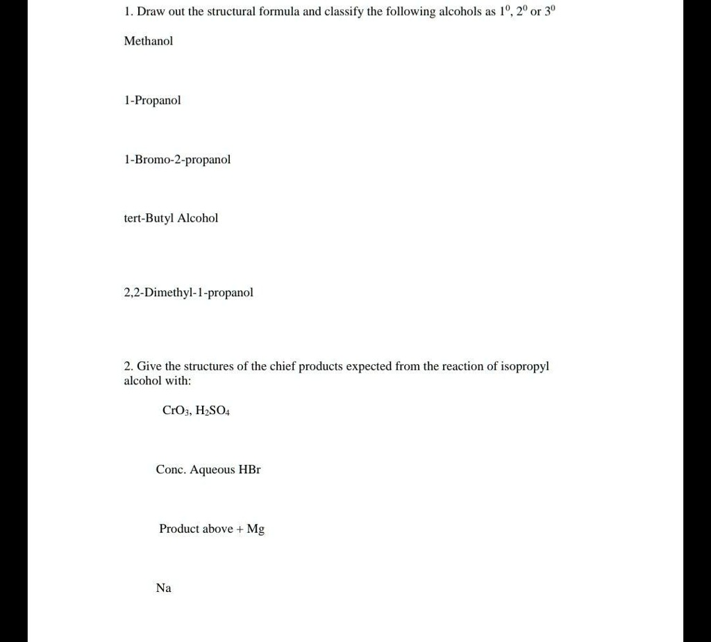 SOLVED: Text: Draw out the structural formula and classify the following alcohols as 1Â°, 2Â ...