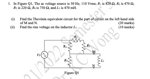 SOLVED: 1. In Figure Q1, The ac voltage source is 50 Hz, 110 Vrms; R is 820 , R is 470 , R3 is ...