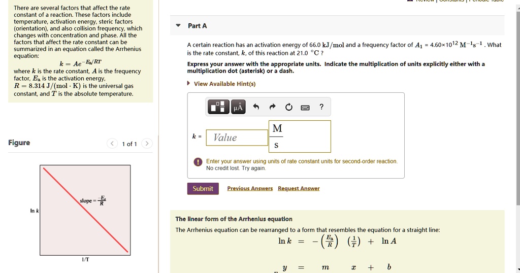 SOLVED: There are several Tactors that affect the rate constant of reaction. These factors ...