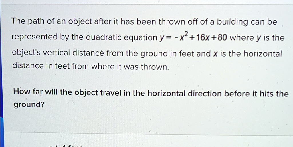 The Path Of An Object After It Has Been Thrown Off Of A Building Can Be Represented By The