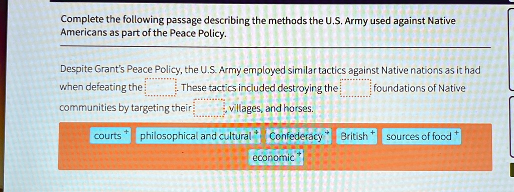 SOLVED: Complete the following passage describing the methods the U.S ...