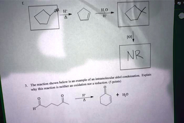 SOLVED: HLO [o1l NR condensation; Explain intramolecular aldol example ...