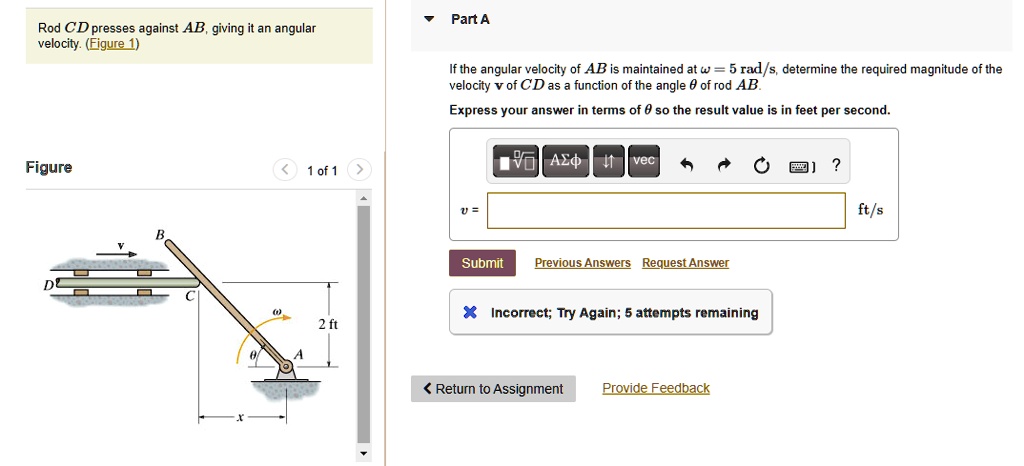 Solved Part A If The Angular Velocity Of Ab Is Maintained At Ï‰ 5 Rad S Determine The