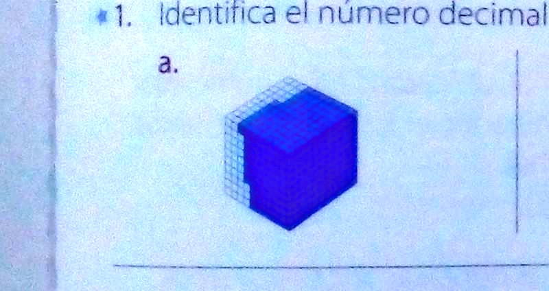 SOLVED: *1. Identifica el número decimal representado y escribe su ...