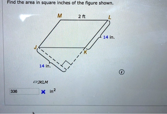 SOLVED: Find the area in square inches of the figure shown. M 2 x 14 in ...