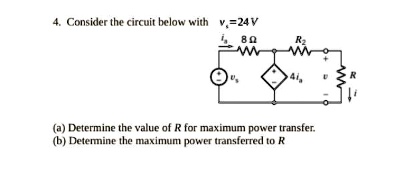 SOLVED: 4, Consider the circuit below with v,=24 V (a) Determine the value of R for maximum ...