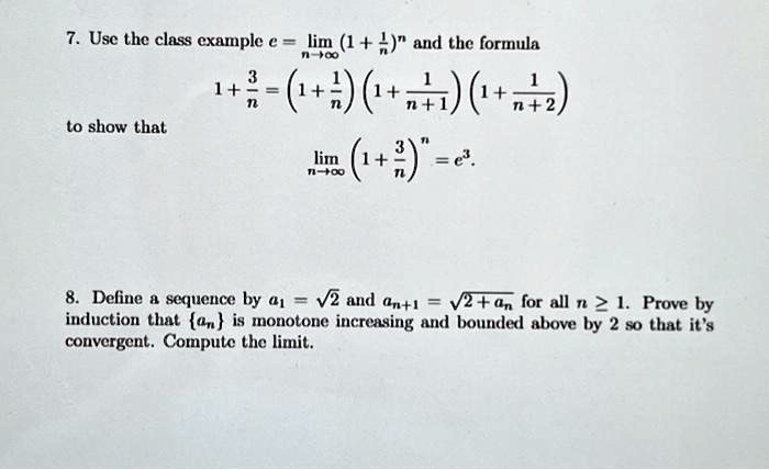 VIDEO solution: 7. Use the class example e = lim (1 + )" and the ...