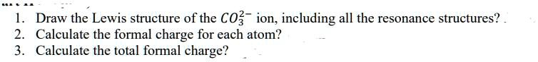 SOLVED: Draw the Lewis structure of the CO ion, including all the ...