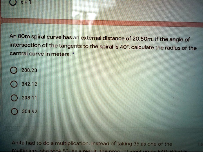 khhxth an 8om spiral curve has an external distance of 2050m if the ...