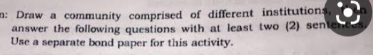 Draw a community comprised of different institutions, answer the ...