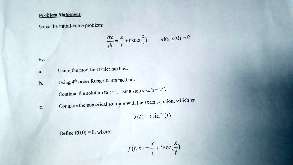 SOLVED: Problem Statement: Solve the initial-value problem: dx/dt = X 'sec(t), with x(0) = 0 ...