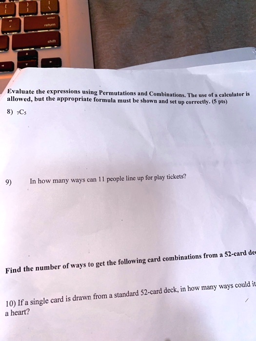 evaluate the expressions using permutations and combinations the use of ...