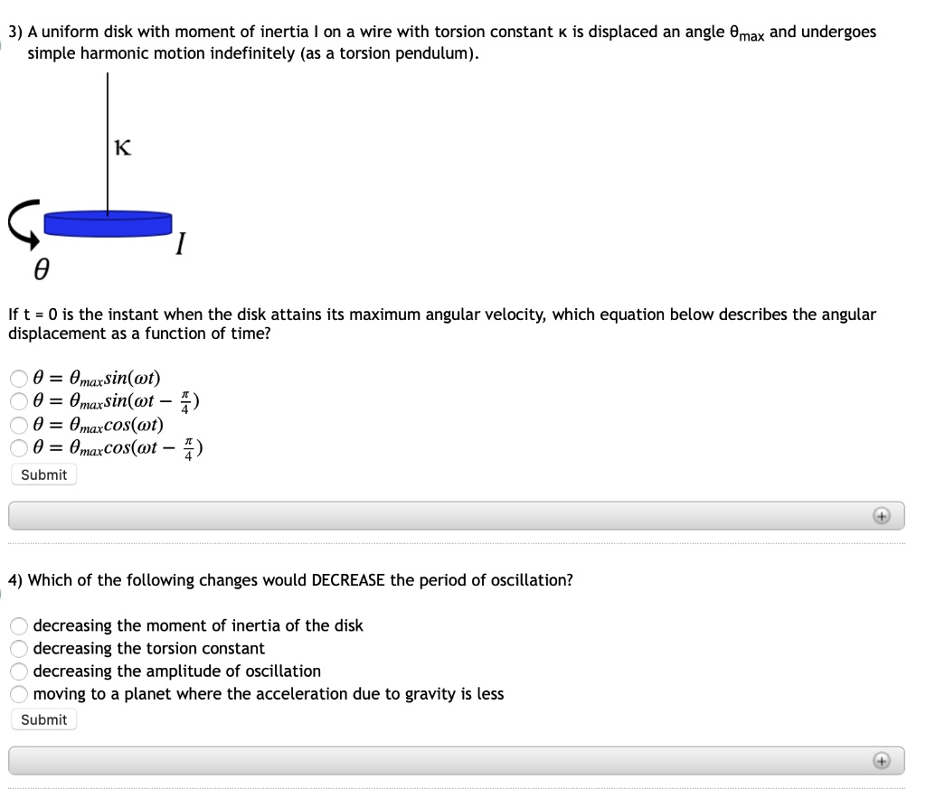 SOLVED: 3) A uniform disk with moment of inertia on a wire with torsion ...