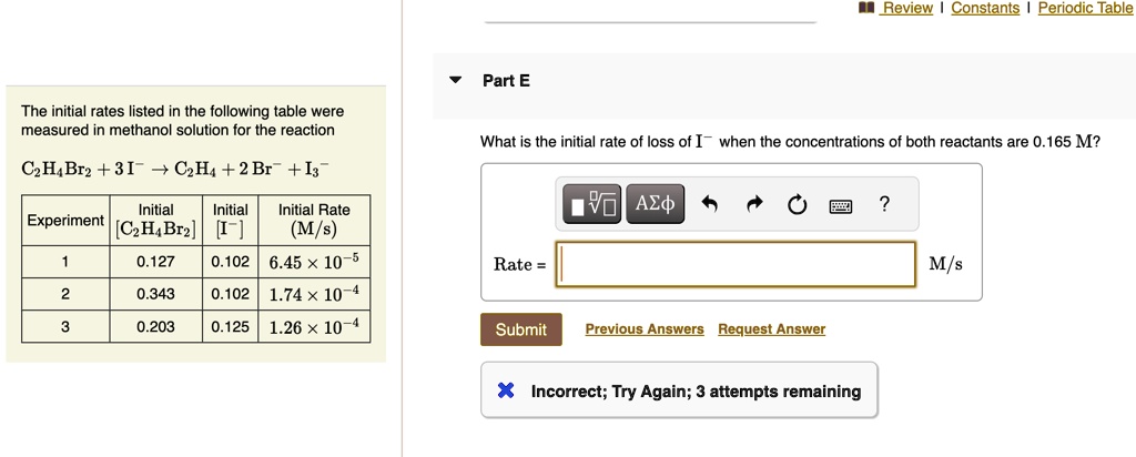 SOLVED: Texts: Review Constants | Periodic Table Part E The initial ...