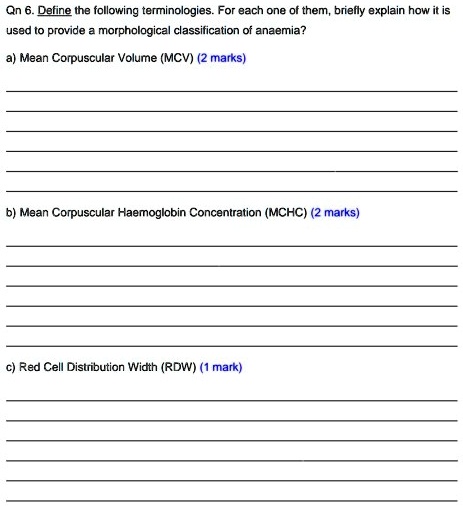 SOLVED: Deline the following terminologies: For each one of them, brielly explain how it is used ...
