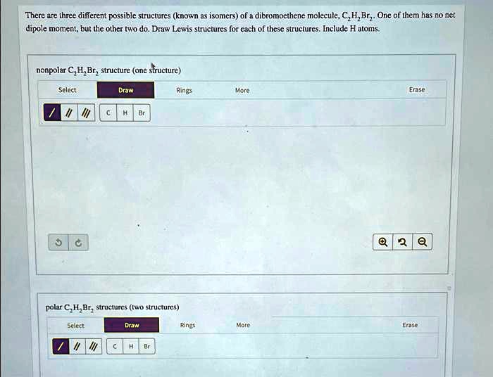 SOLVED: There are three different possible structures (known isomers ... SOLVED: There are three different possible structures (known isomers ...