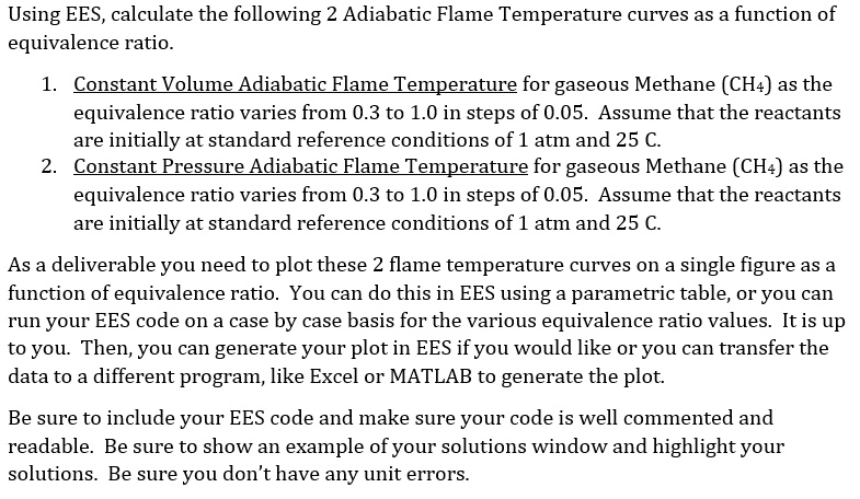 SOLVED: Using EES, calculate the following two Adiabatic Flame Temperature curves as a function ...