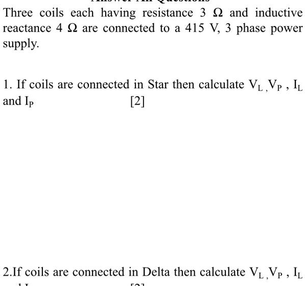 SOLVED: Three coils, each having a resistance of 3 Î© and an inductive reactance of 4 Î©, are ...