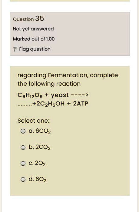 SOLVED: Regarding Fermentation, complete the following reaction ...