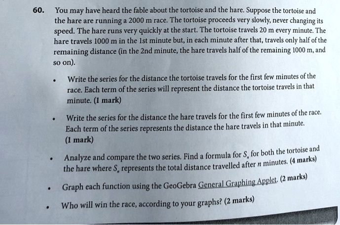 60. You may have heard the fable about the tortoise and the hare ...