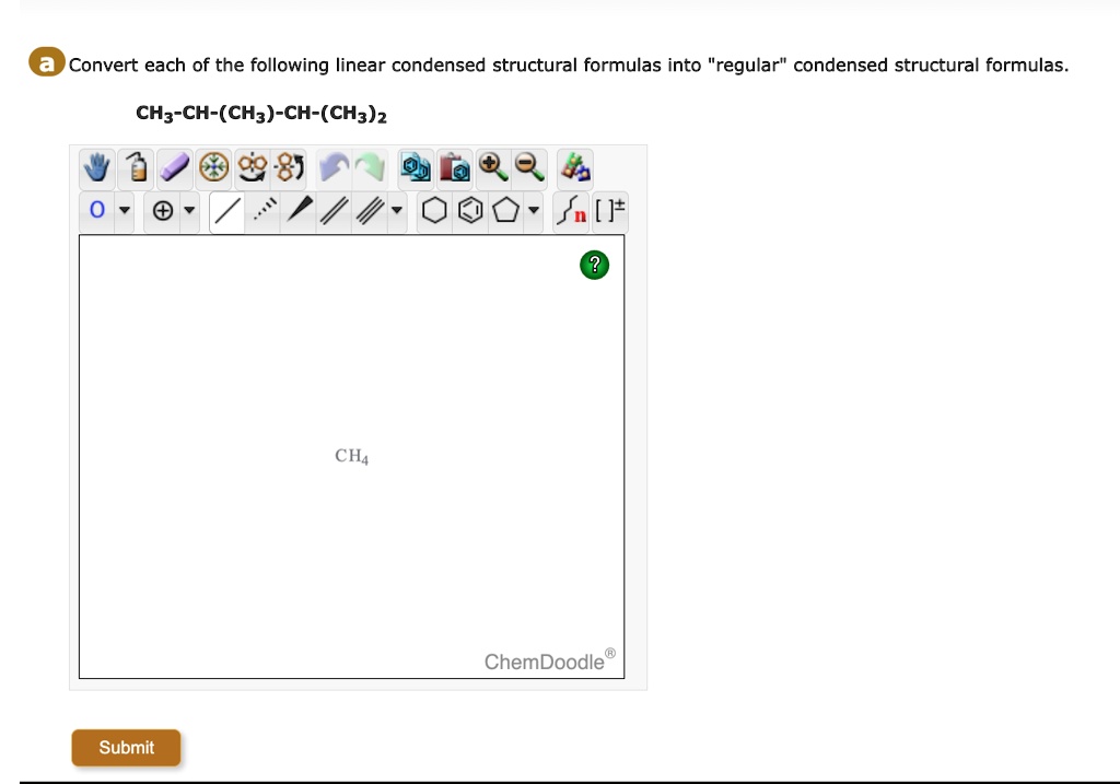 a Convert each of the following linear condensed structural formulas into r̈egularc̈ondensed ...