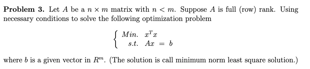 Problem 3. Let A be a n × m matrix with n