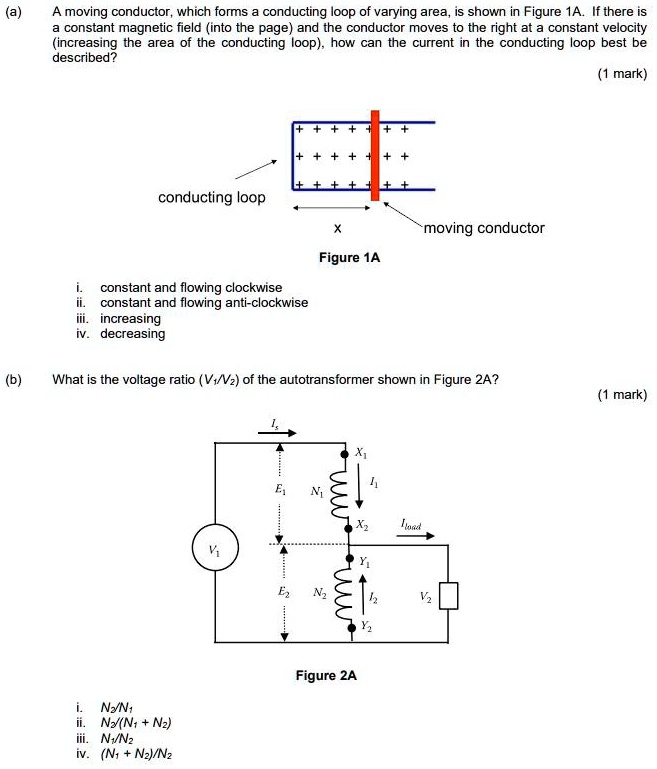 SOLVED: A moving conductor, which forms a conducting loop of varying area, is shown in Figure 1A ...