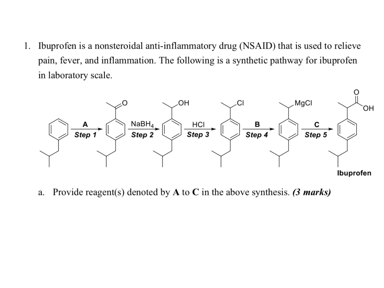 1. Ibuprofen is a nonsteroidal anti-inflammatory drug (NSAID) that is ...