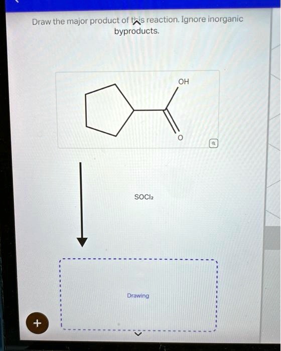 SOLVED: The major product of this reaction is: OH SOCl2