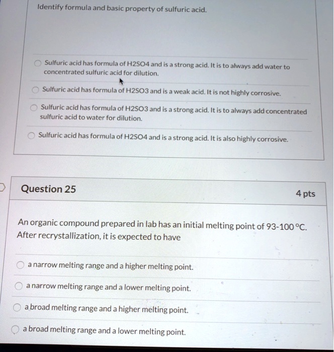 SOLVED: Identify formula and basic property of sulfuric acid Sulfuric ...