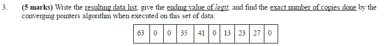 Solved 3 5 Marks Write The Resulting Data List Give The Ending Value Of Legit And Find The 0771