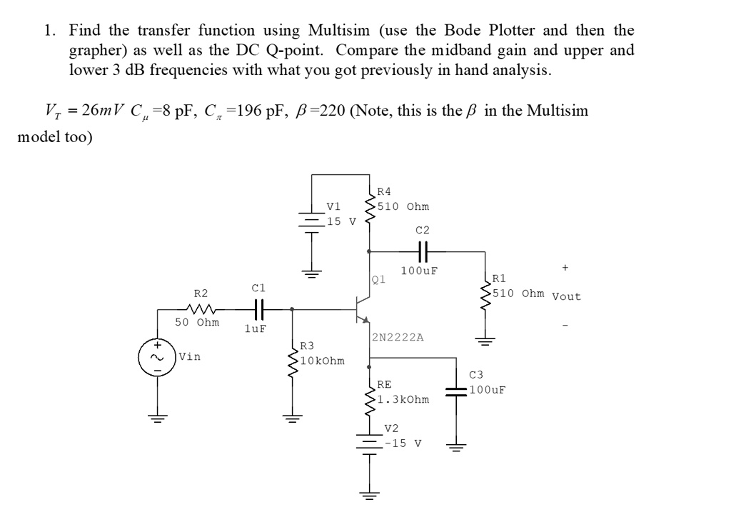 SOLVED: Please solve using Multisim! 1. Find the transfer function using Multisim (use the Bode ...