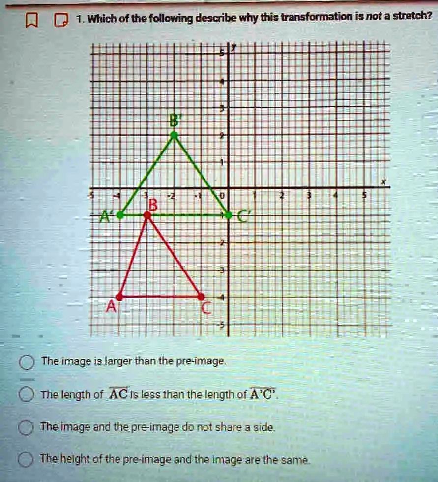 SOLVED: Which of the following describes why this transformation is not ...