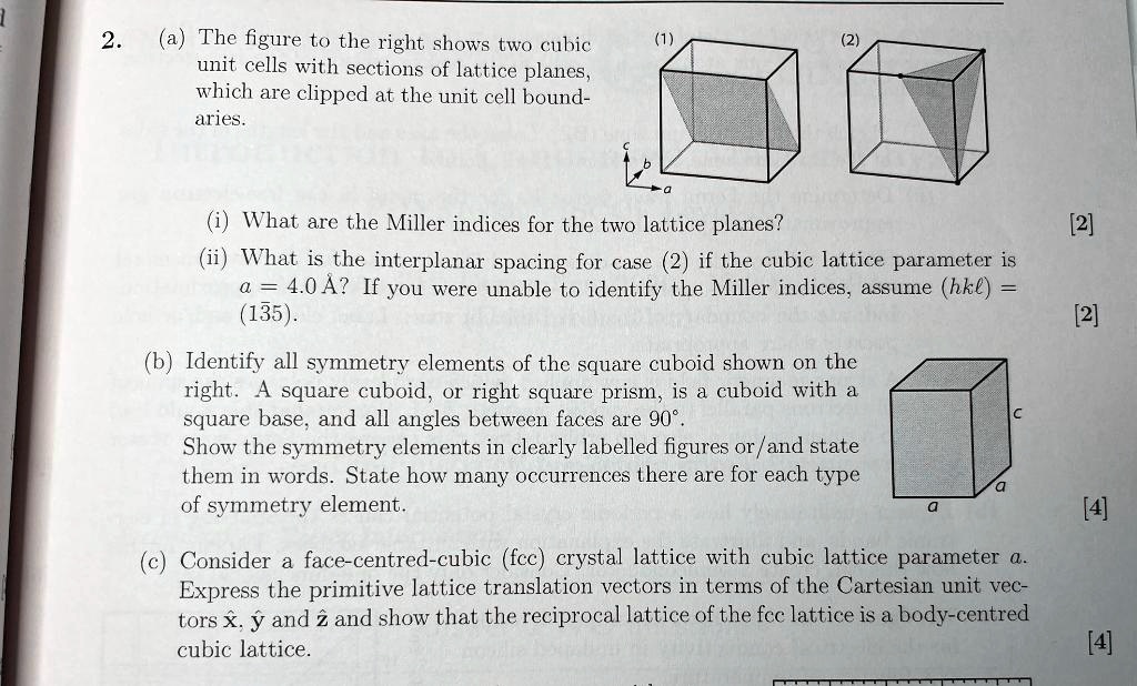 SOLVED: a) The figure to the right shows two cubic unit cells with sections of lattice planes ...