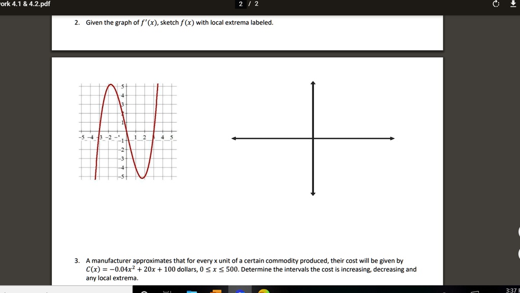 SOLVED: ork 4.1 4.2pdf 2 / Given the graph of f' (x), sketch f (x) with ...