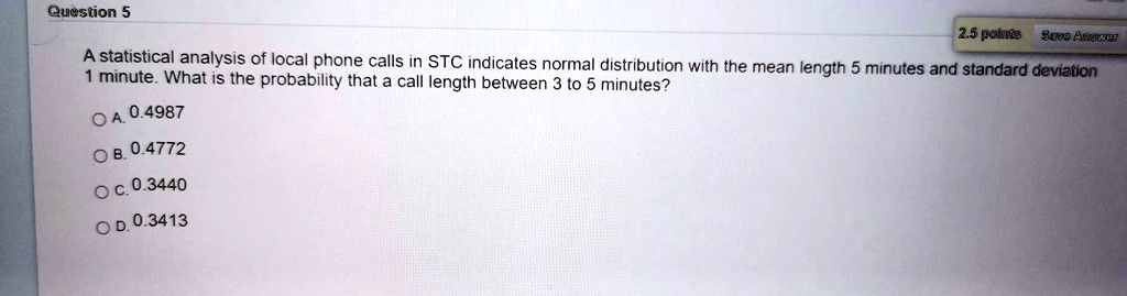 SOLVED: 25 points S4d2 Answer: A statistical analysis of local phone ...