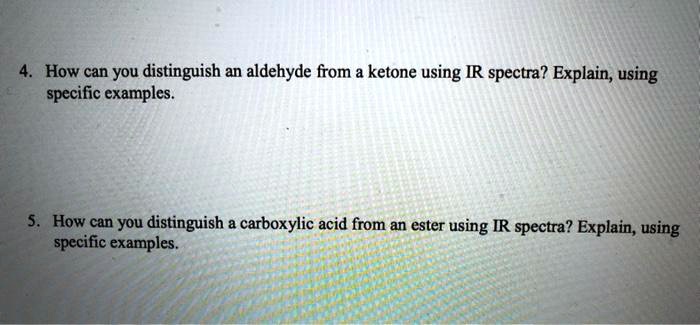 how can you distinguish an aldehyde from ketone using ir spectra ...