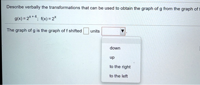 SOLVED: Describe verbally the - transformations that can be used to ...