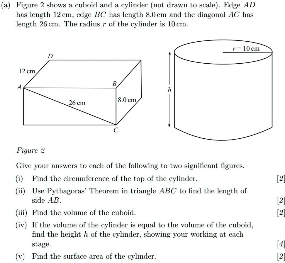 a figure 2 shows a cuboid and cylinder not drawn to scale edge ad has ...