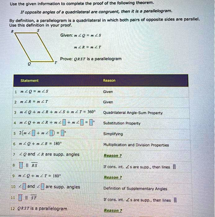 SOLVED: Use the given information to complete the proof of the following theorem: If opposite ...