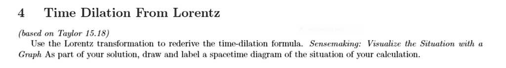 SOLVED: Time Dilation From Lorentz (based on Taylor 15.18) Use the ...