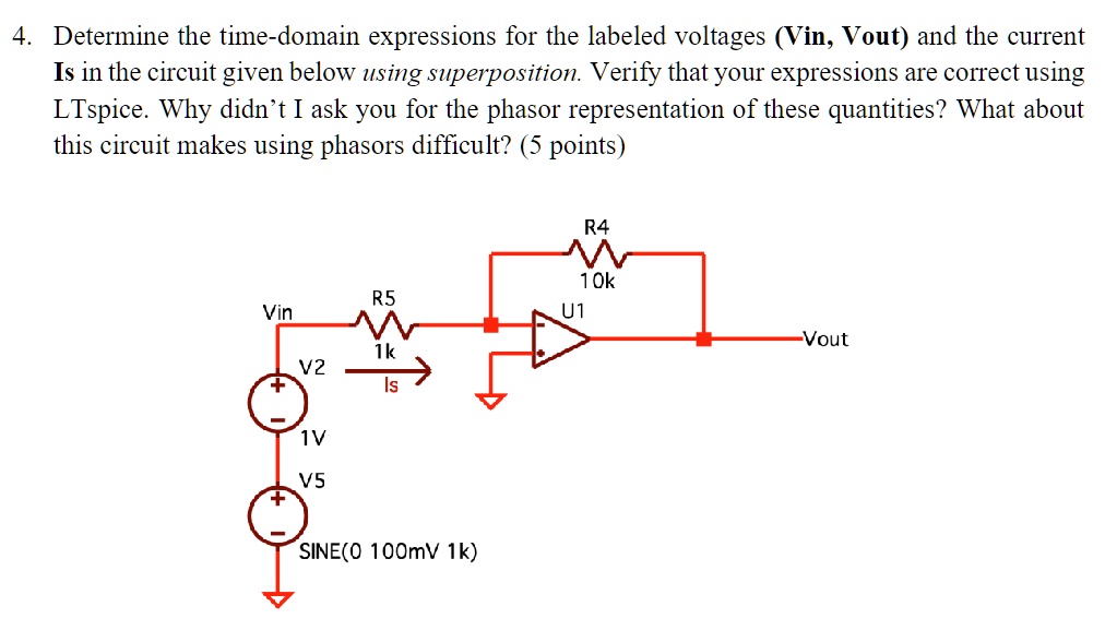 4. Determine the time-domain expressions for the labeled voltages (Vin, Vout) and the current Is ...