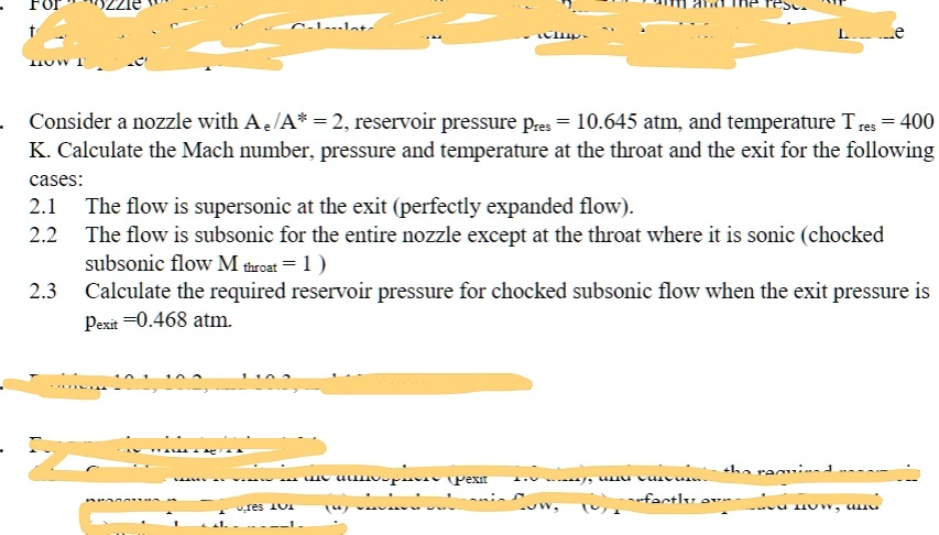 SOLVED: Consider a nozzle with Ae/A*=2, reservoir pressure pre=10.645 ...