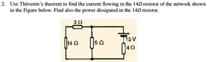 SOLVED: Use Thevenin's theorem to find the current flowing in the 14-ohm resistor of the network ...