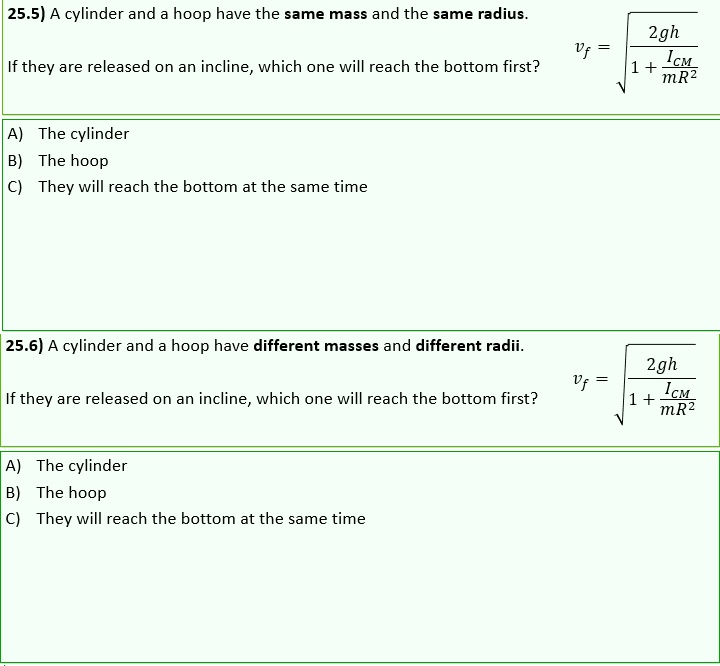 SOLVED:25.5) A cylinder and hoop have the same mass and the same radius ...
