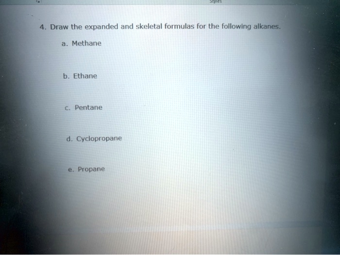 SOLVED: Draw the expanded and skeletal formulas for the following ... SOLVED: Draw the expanded and skeletal formulas for the following ...