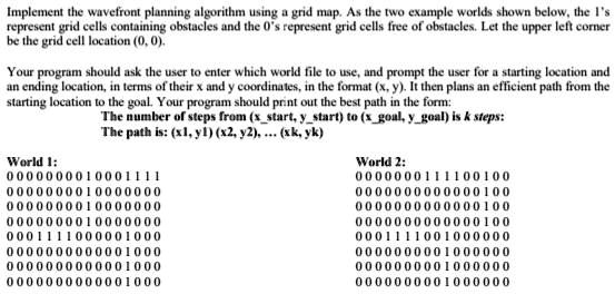 Solved Implement The Wavefront Planning Algorithm Using A Grid Map As The Two Example Worlds