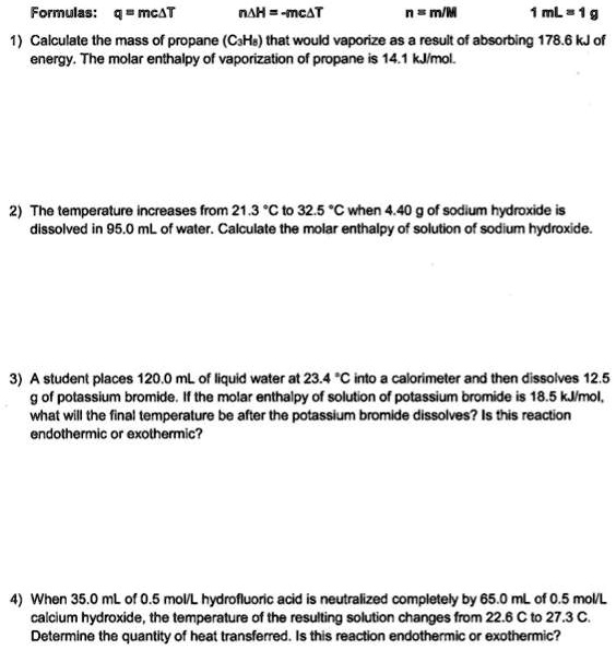 SOLVED: Question #3 Formulas: q=mcÎ”T Î”H=-mcÎ”T n=m/M 1 mL=1 g 1 ...