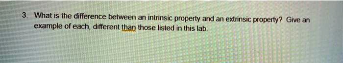 what is the difference between an intrinsic property and an extrinsic ...