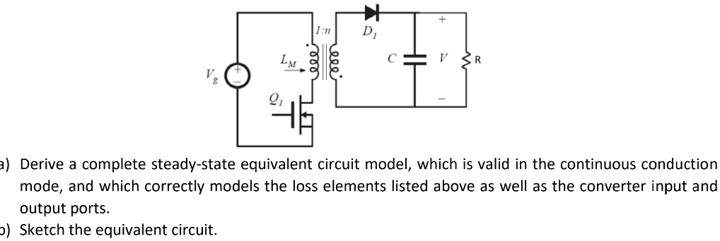 SOLVED: A non-ideal flyback converter shown in the following figure ...